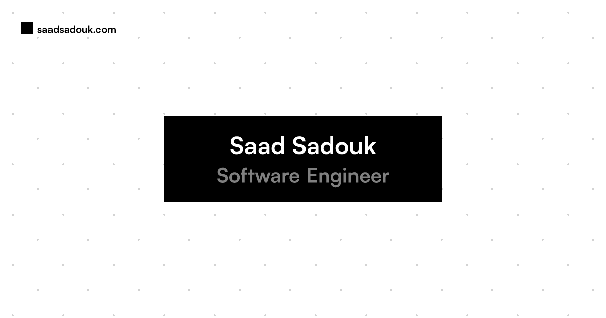 Saad Sadouk - Software Engineer